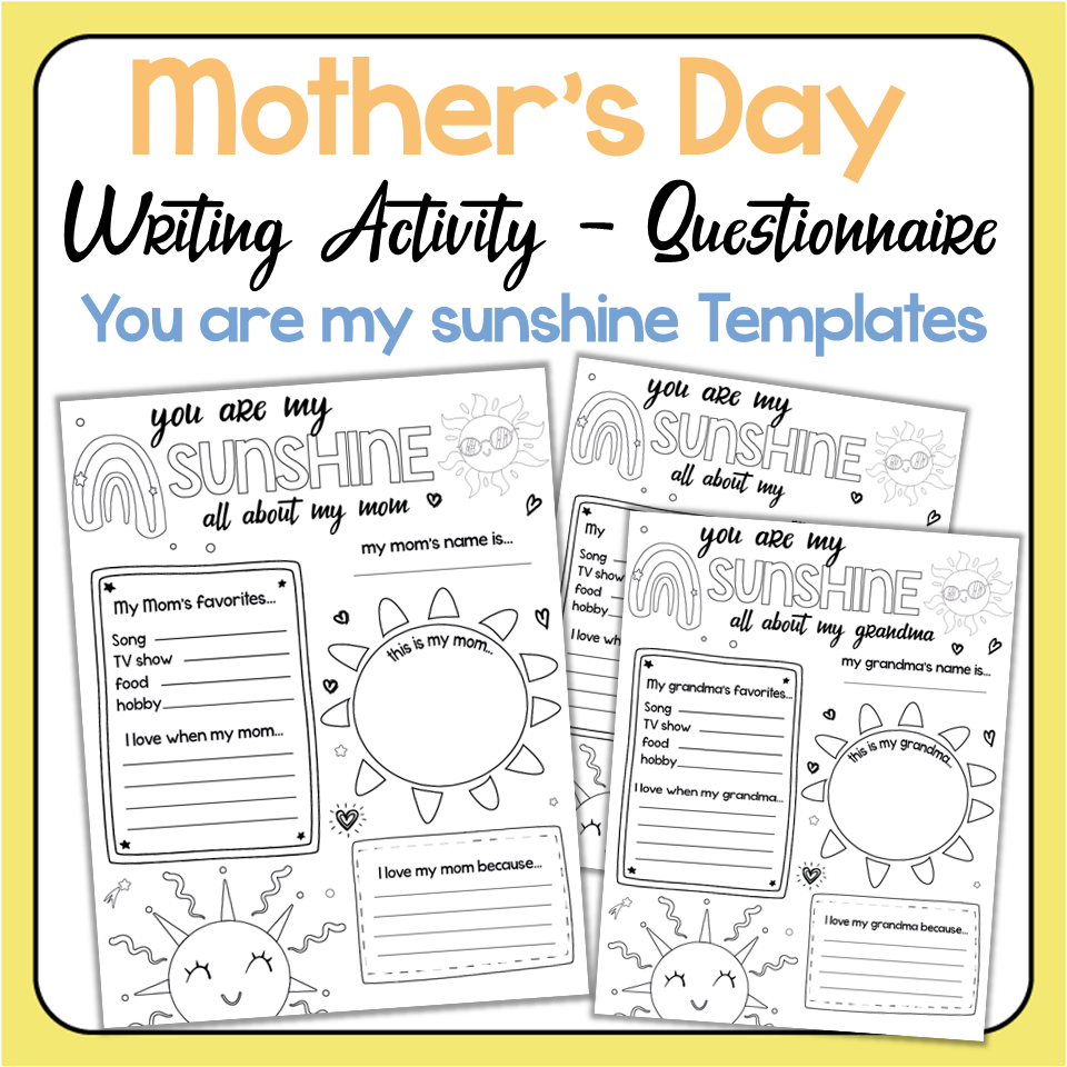 Mother's Day You Are My Sunshine Templates - Writing Activity ...