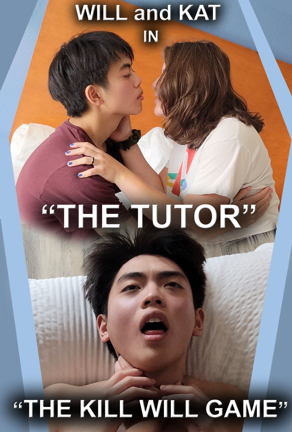 THE KILL WILL GAME: Will and Kat's THE TUTOR