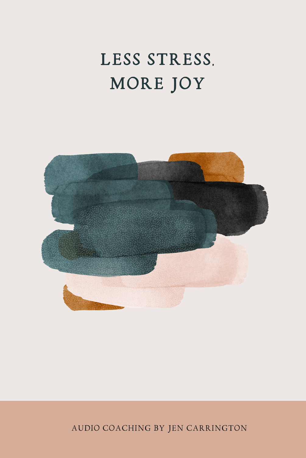 Less Stress, More Joy: Audio Coaching