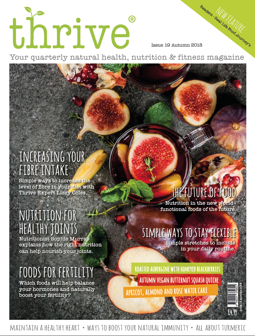 Thrive Natural Health Magazine Autumn 2018
