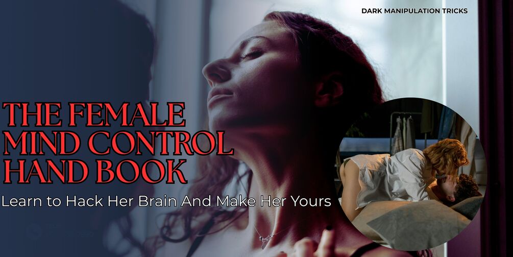 THE FEMALE MIND CONTROL HANDBOOK