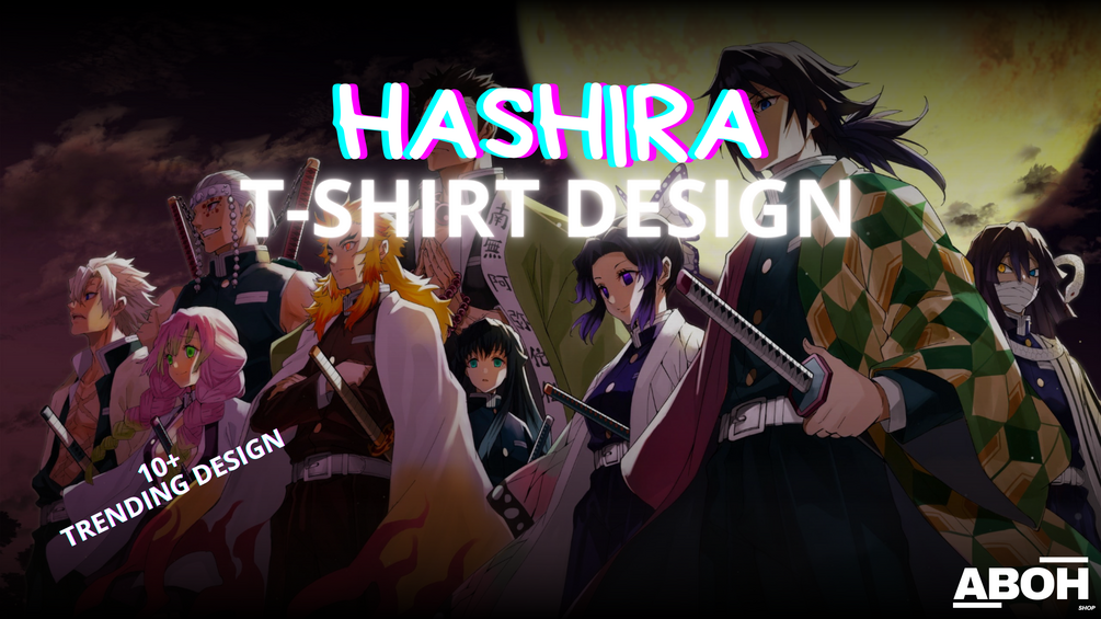 Anime Hashira Trending T-shirt design 10+ premium quality EPS and PNG file.