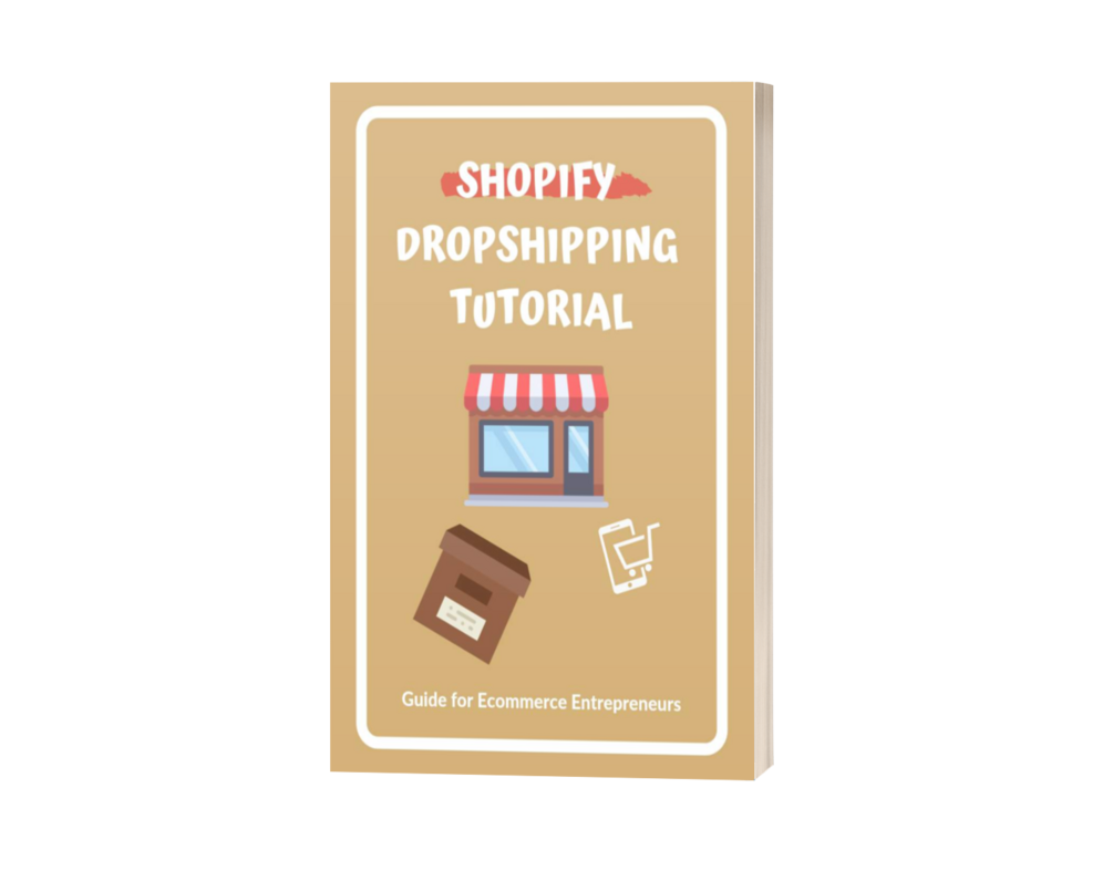 Shopify Dropshipping Tutorial: The Ultimate Guide for Ecommerce ...