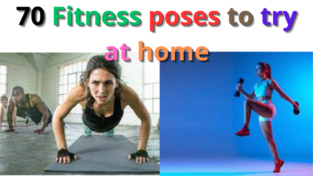70 Fitness poses to try at home