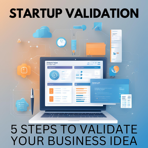 Startup Toolkit: Validate, Pitch, and Secure Funding for Your Business