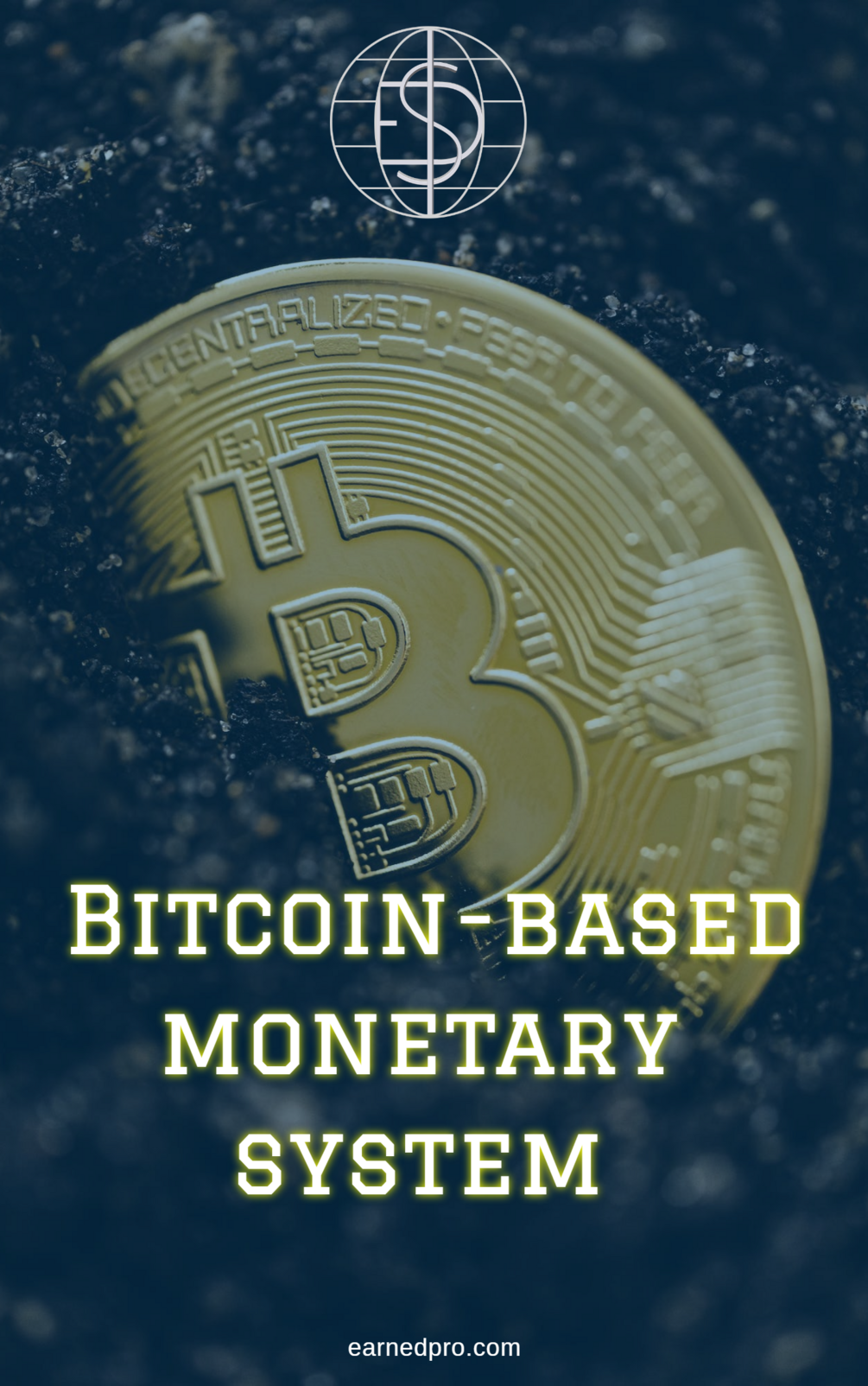 Bitcoin Based Monetary System