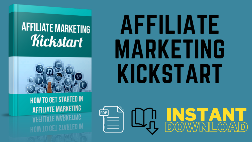 Affiliate Marketing Kickstart