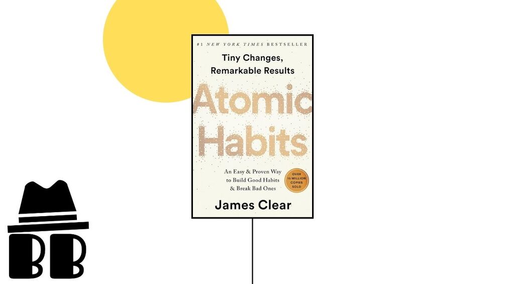 Action Steps from Atomic Habits