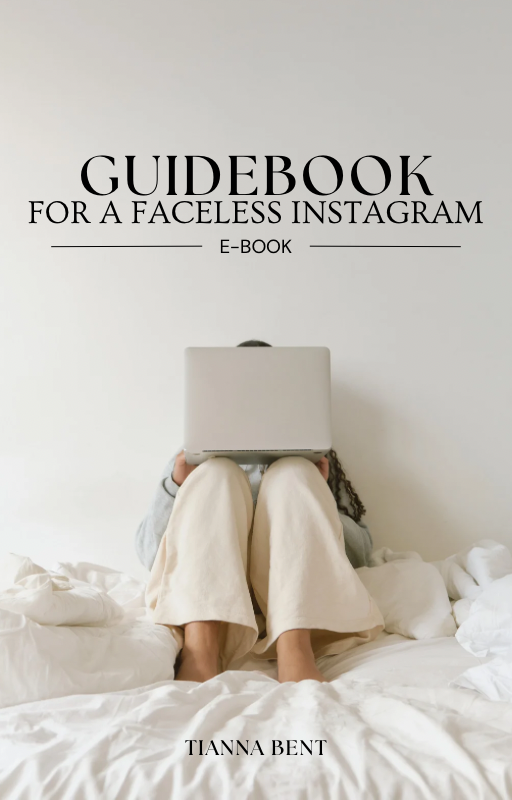 Beginner Guidebook For A Faceless Instagram