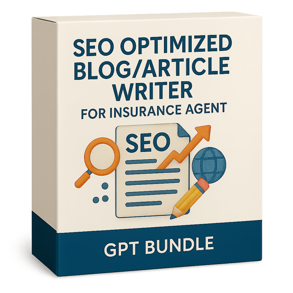 SEO Optimized Blog/Article Writer for Insurance Agent