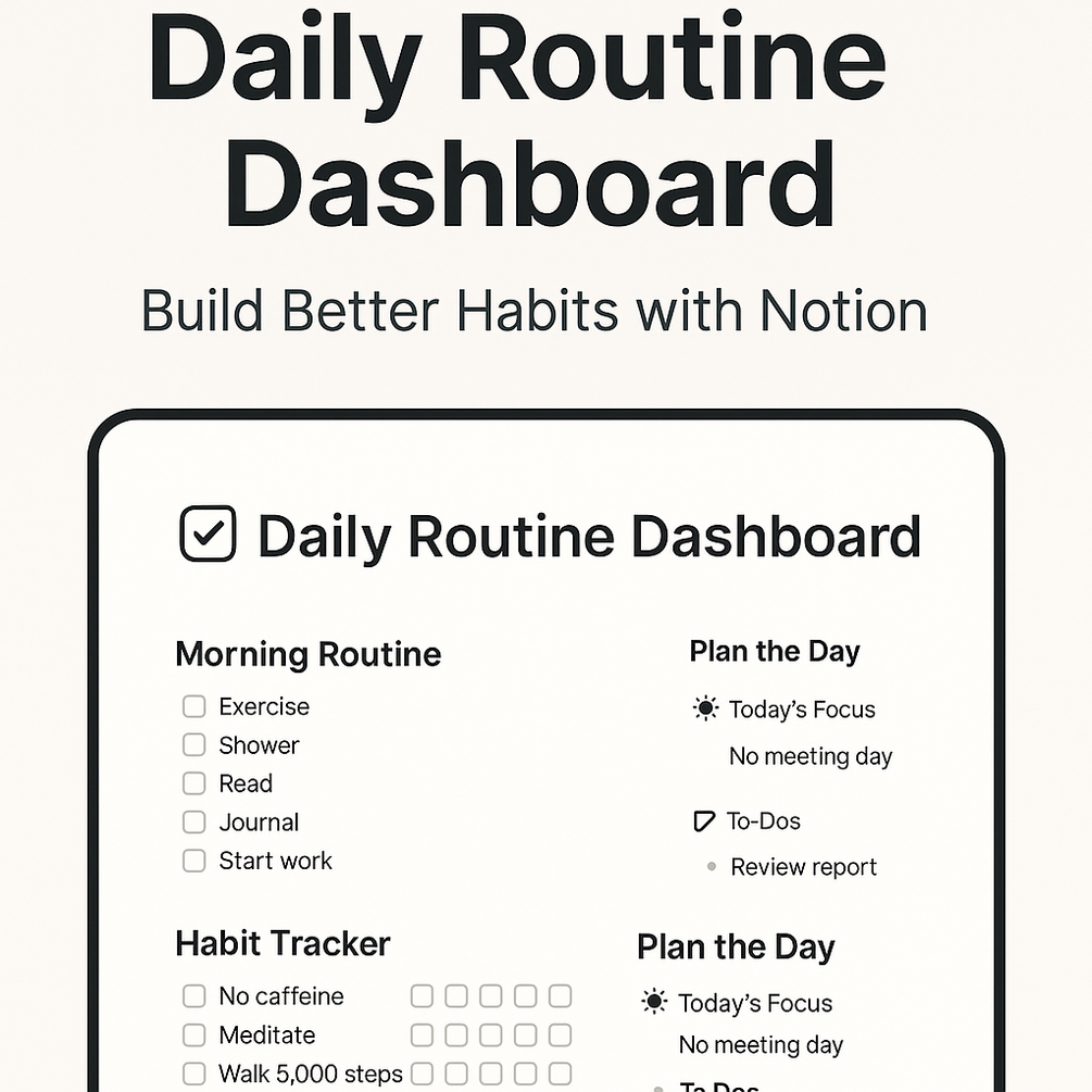 Daily Routine Dashboard – Build Better Habits with Notion