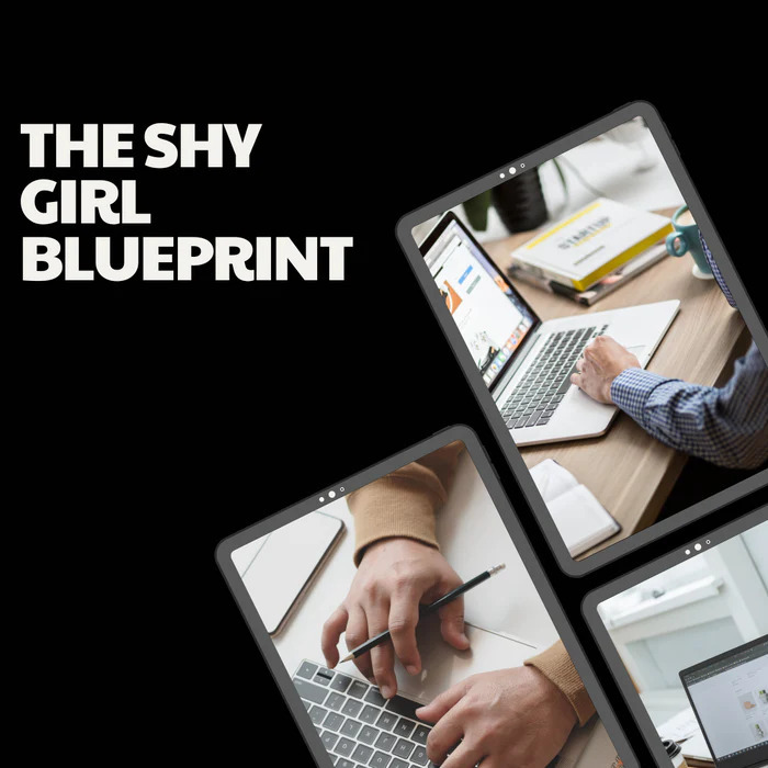 The Shy Girl Blueprint