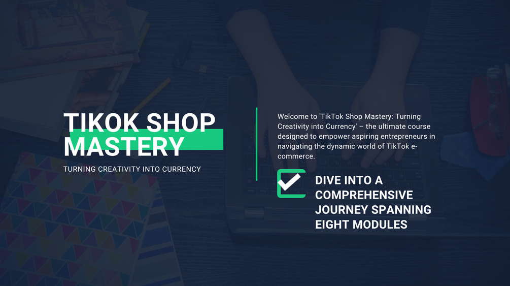 TikTok Shop Mastery: Turning Creativity into Currency