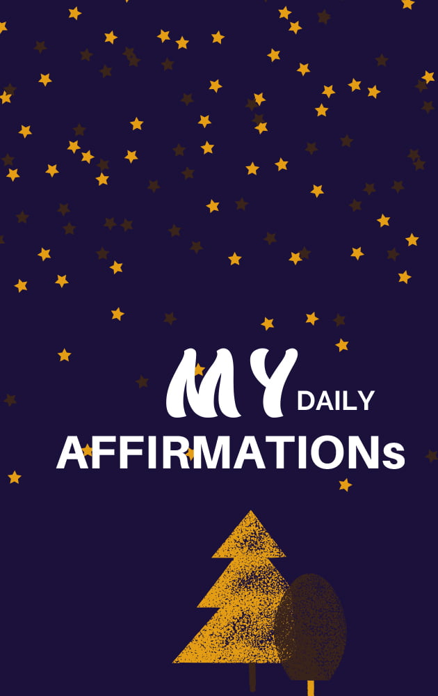 My Daily Affirmations