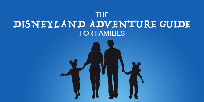 Disneyland Adventure Guide for Families
