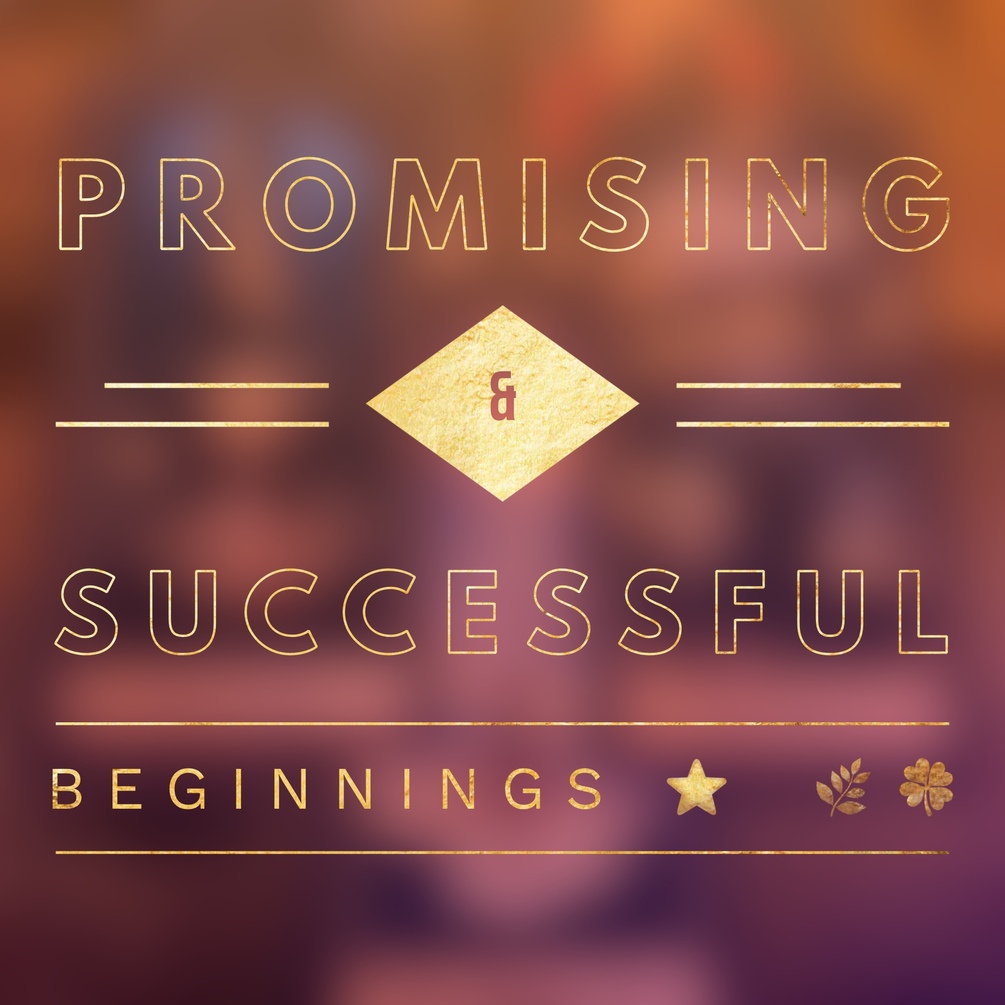 Promising & Successful Beginnings ⭐️🌿 Extended Reading