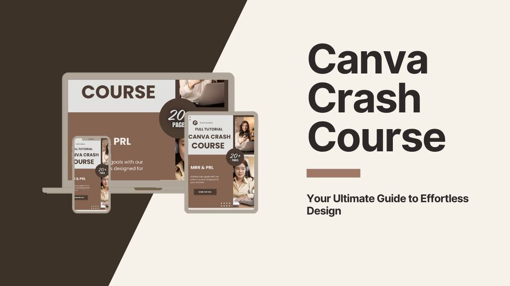 Full Tutorial Canva Crash Course: Your Ultimate Guide to Effortless Design