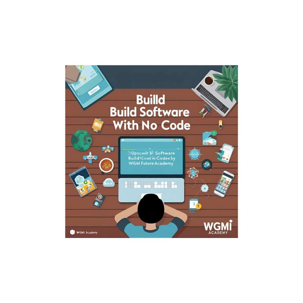 Future Dev Build Software With No Code 🖥 BY - WGMI Academy