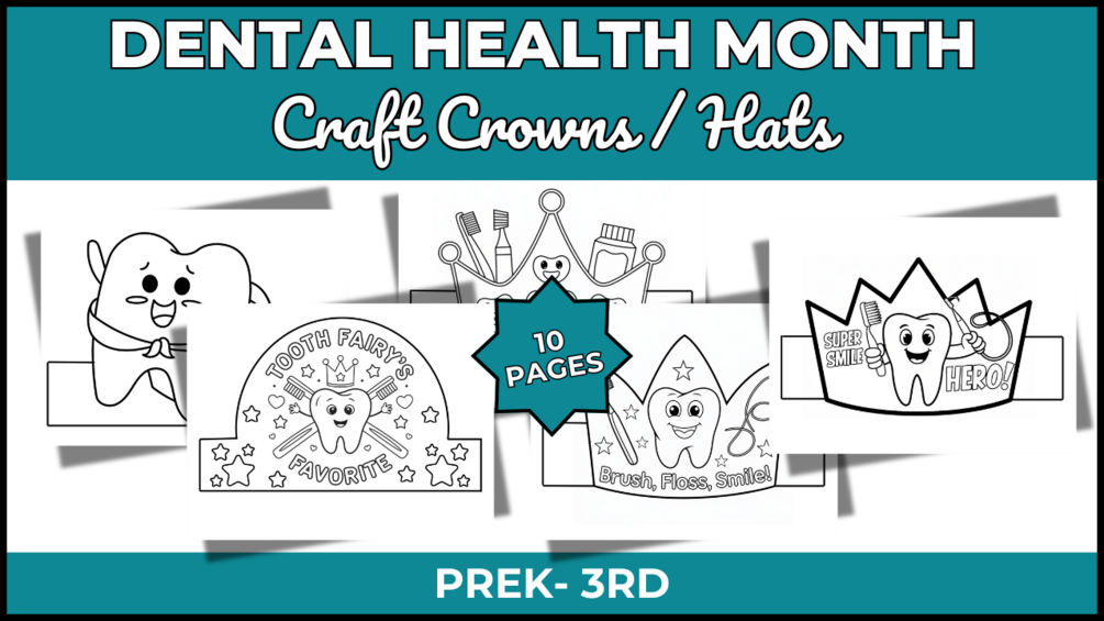 Dental Health Month Hygiene Craft Crowns | March National Dentist's Day Hat