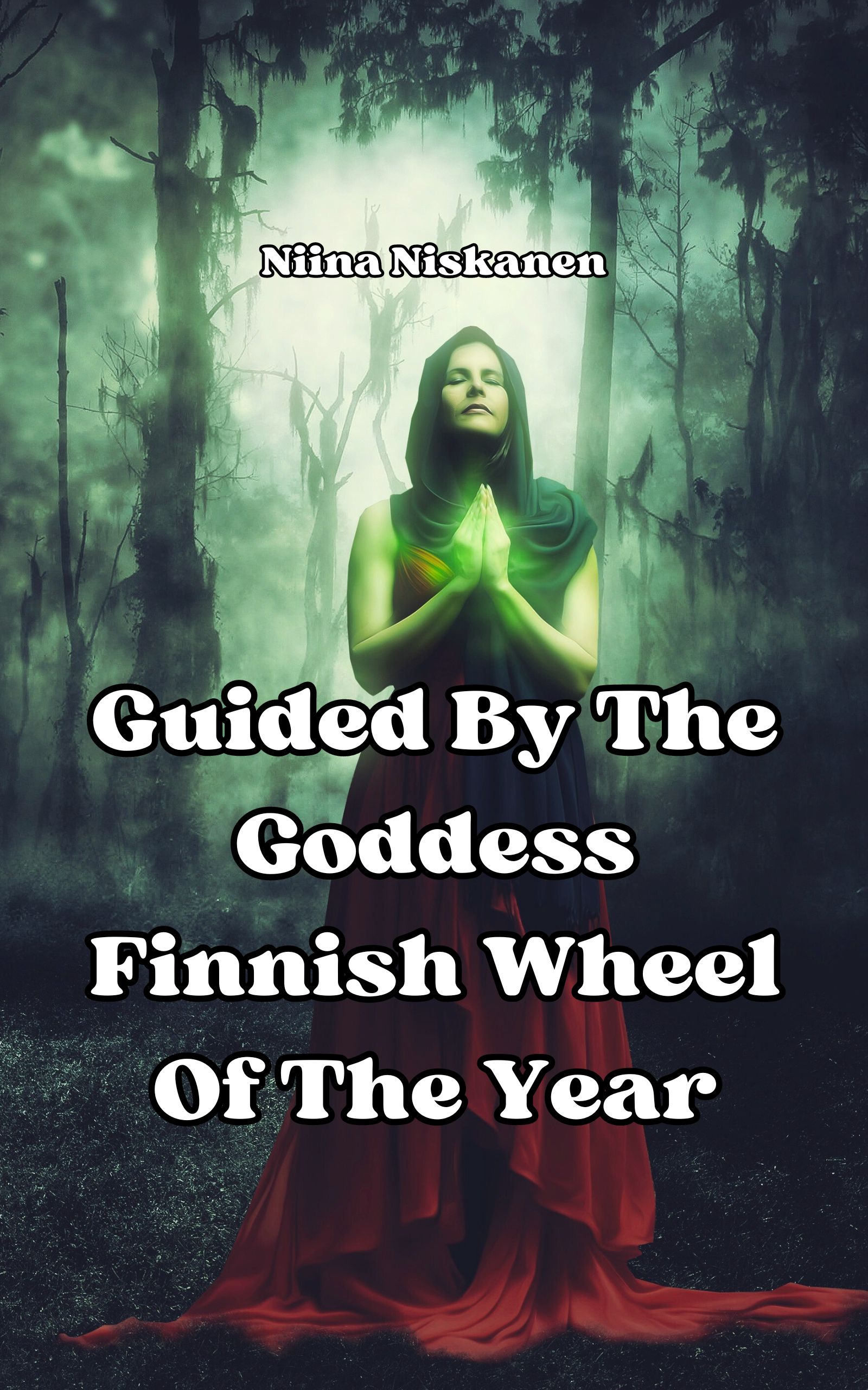Guided By The Goddess - Finnish Wheel Of The Year E-Book