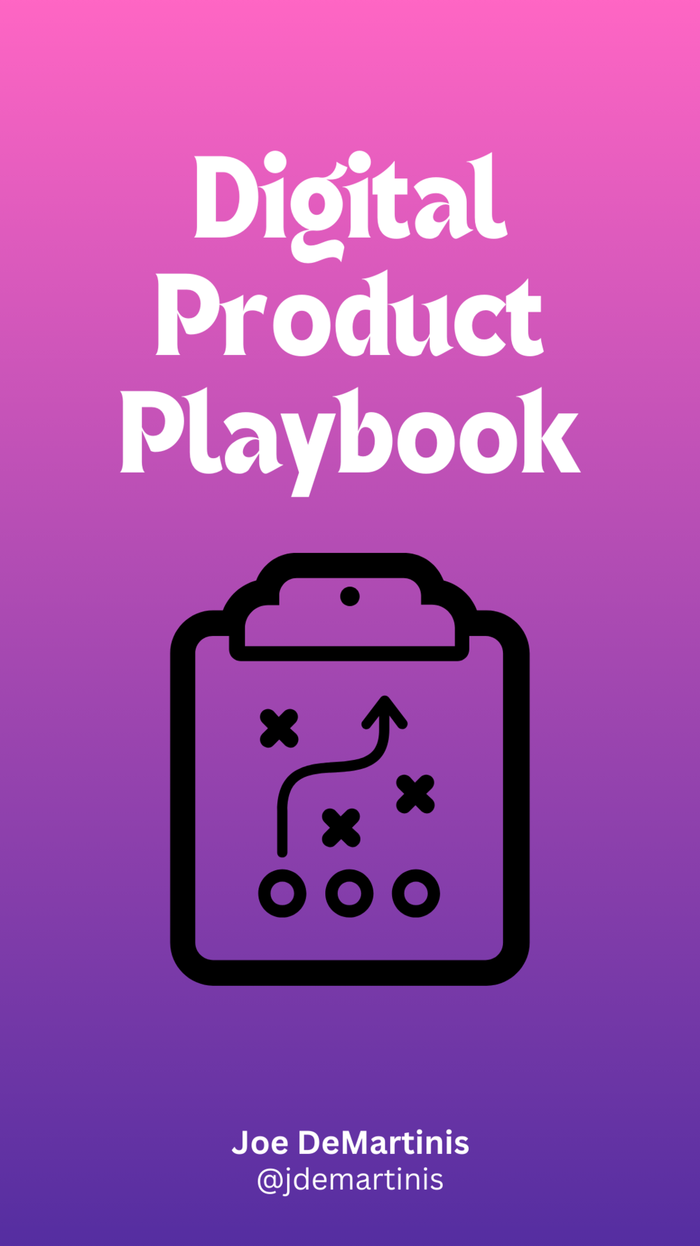 Digital Product Playbook