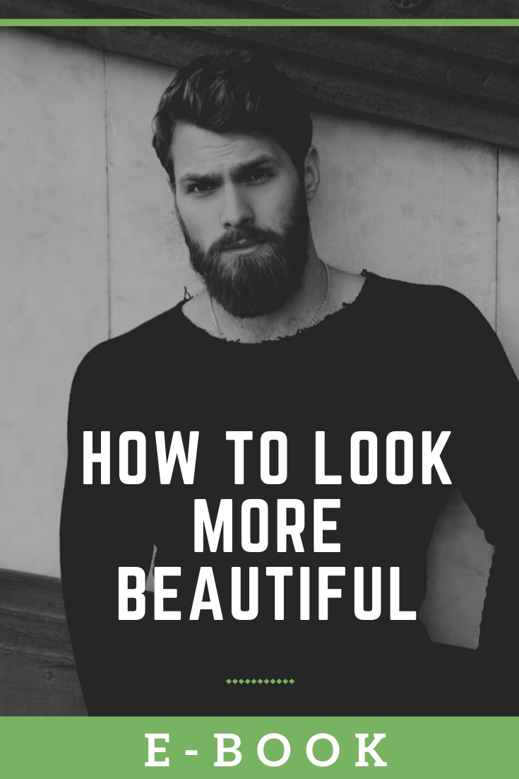 The real way to look better. Men