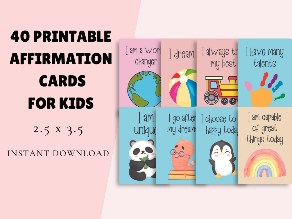 40 Printable Positive Affirmation Cards For Kids