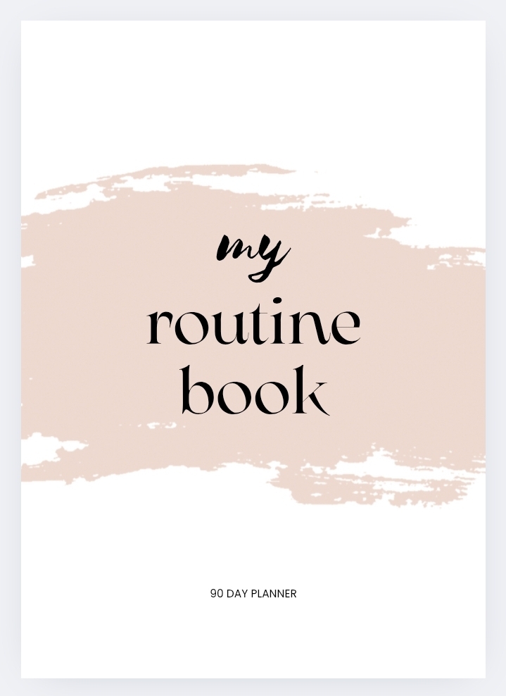 My Routine Book – 90 Day Planner (Printable)