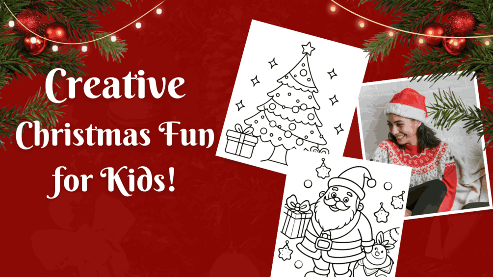 Creative Christmas Fun for Kids