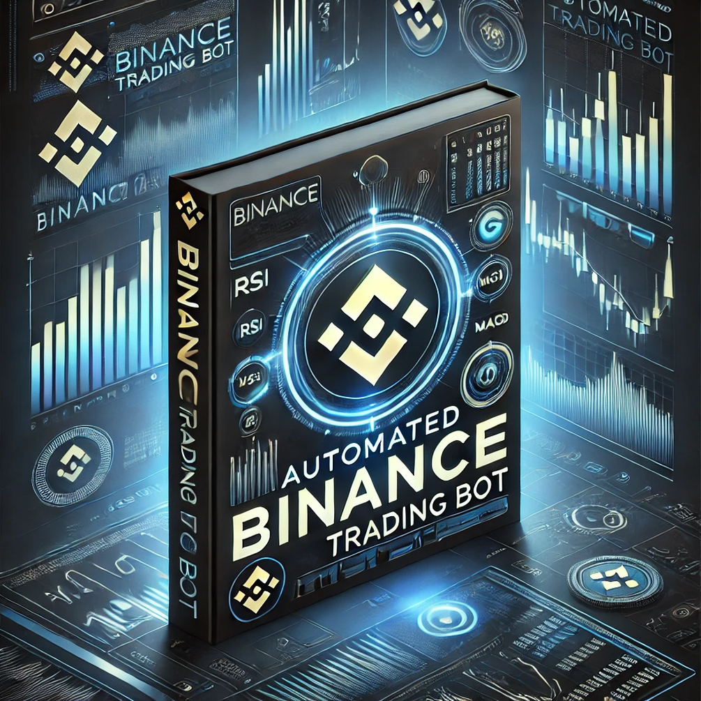 Automated Binance Trading Bot - Smarter Trading Made Easy