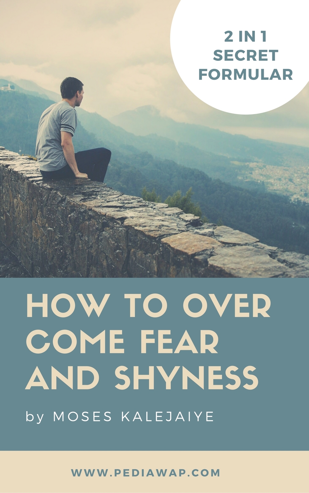 HOW TO OVERCOME FEAR AND SHYNESS (2 IN 1) FORMULAR
