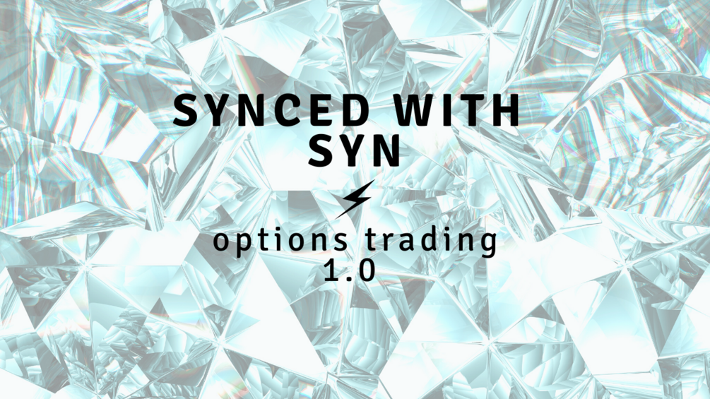 Synced with Syn: Syn's Stock Option Guide 1.0