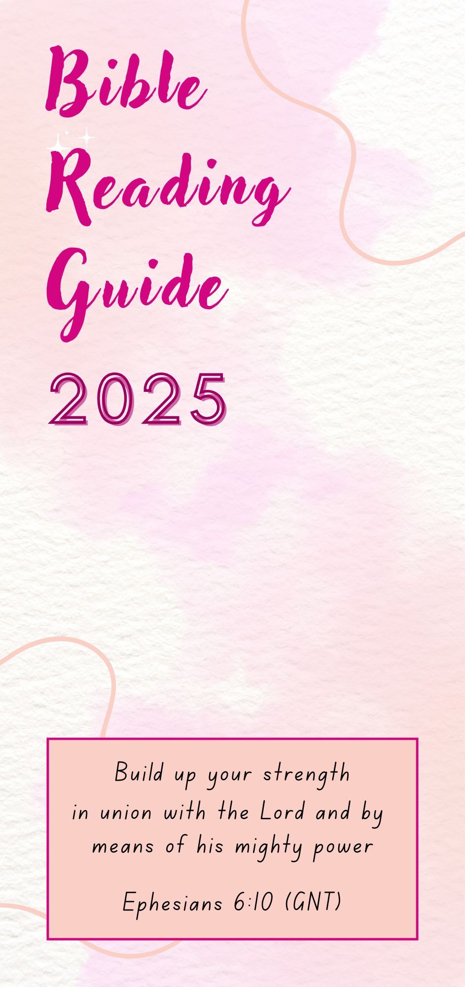 Bible Reading Guide 2025