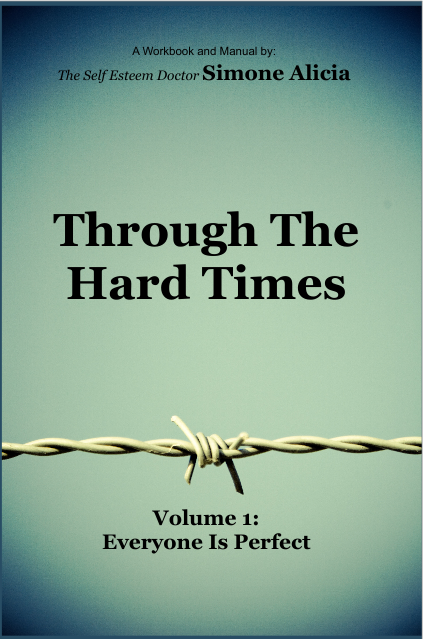 Through The Hard Times Volume 1