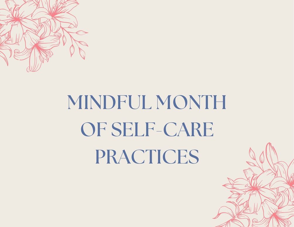 Mindful Month Of Self-Care Practices