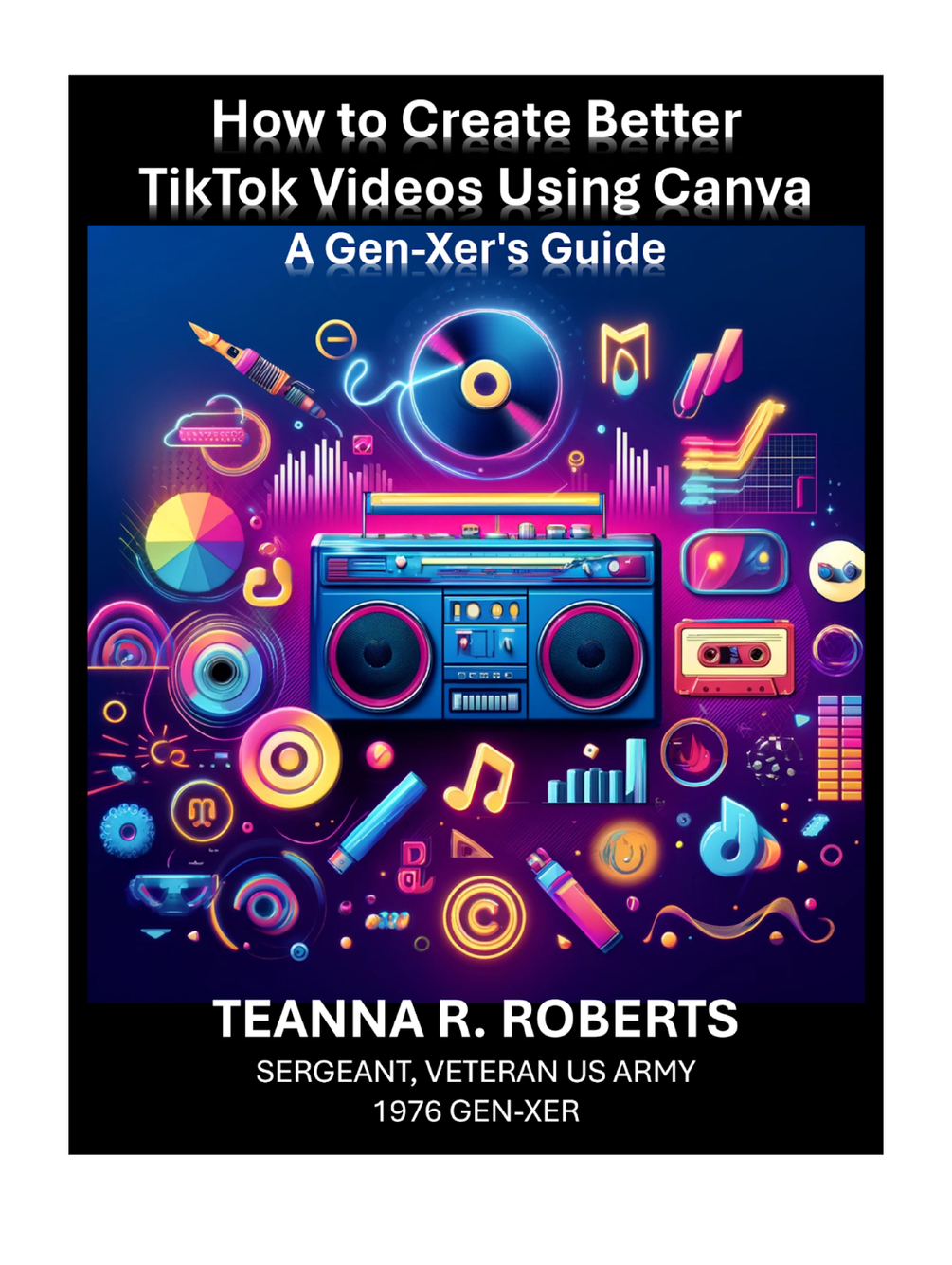 How to Create Better TikTok Videos using Canva