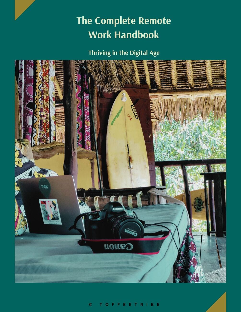 The Complete Remote Work Handbook: A Comprehensive Guide to Thriving in the Digital Age