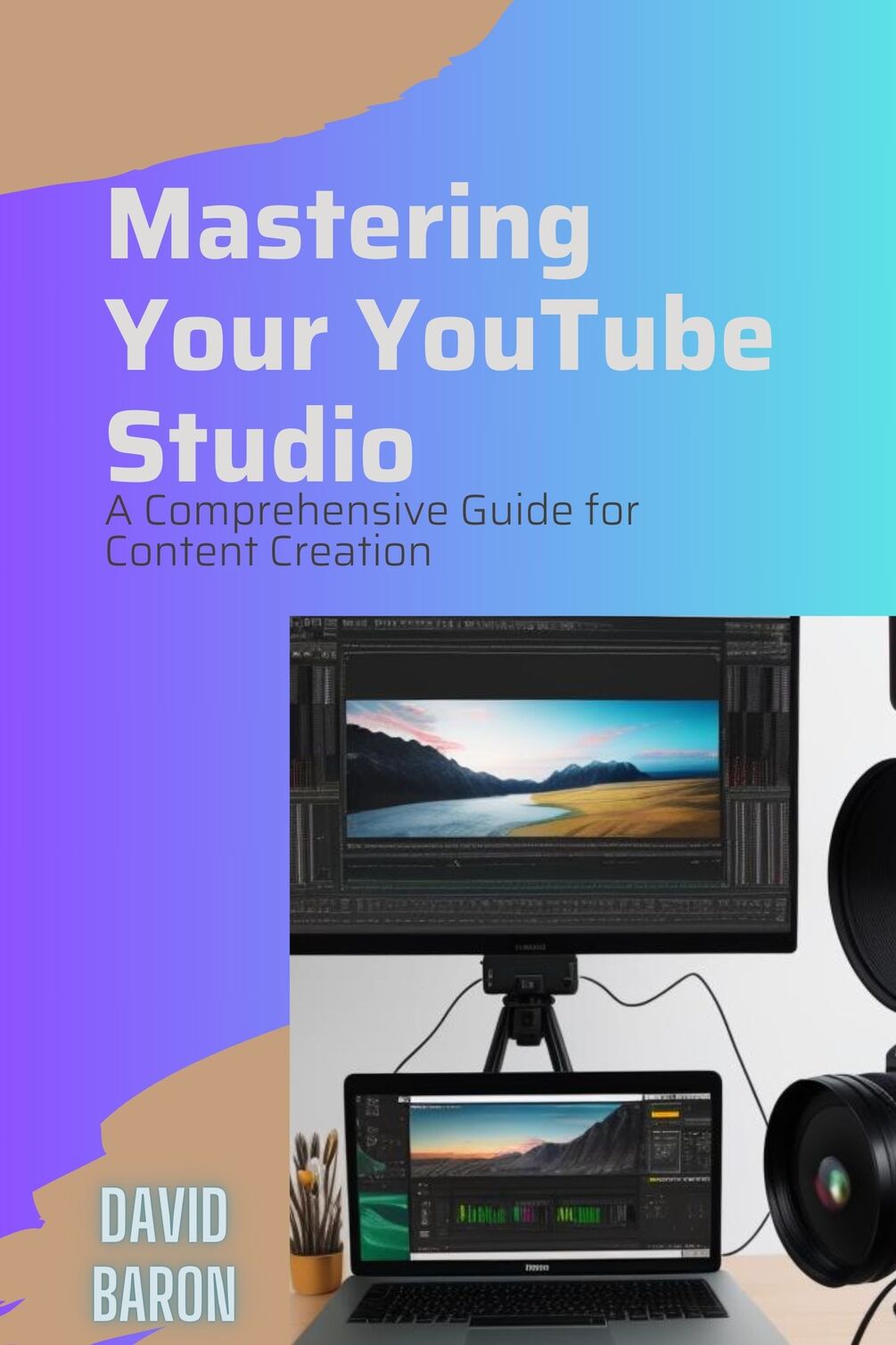 Mastering Your YouTube Studio A Comprehensive Guide for Content Creation