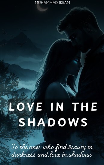 LOVE IN THE SHADOW