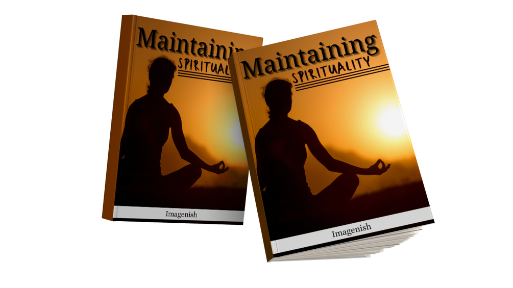 Maintaining Spirituality