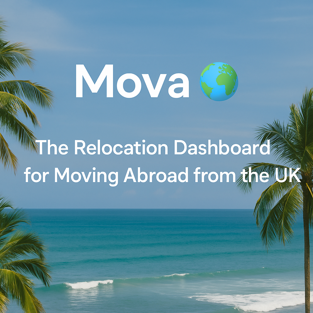 Mova App: The Relocation Dashboard for Moving Abroad from the UK