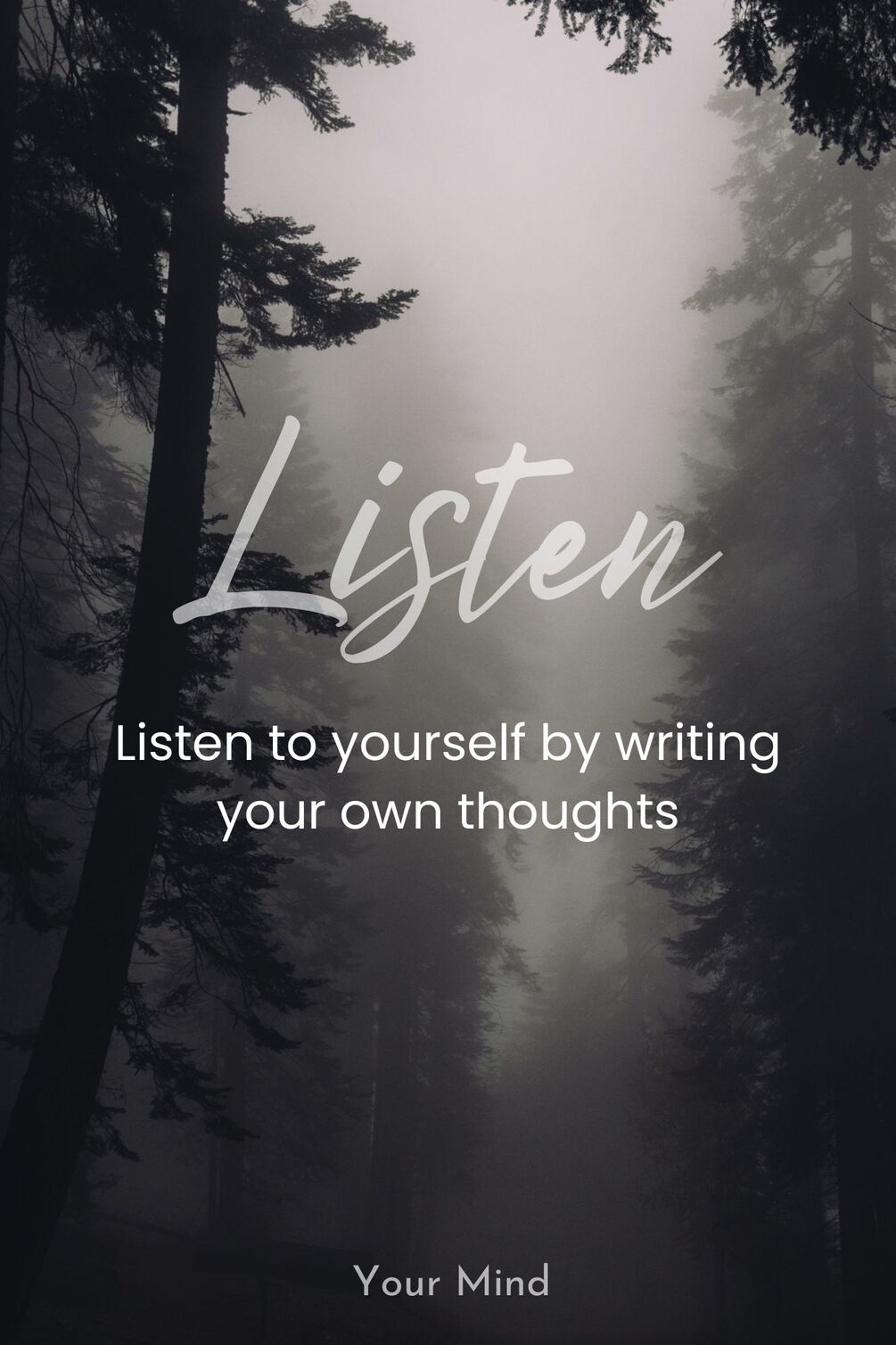 Listen to yourself: A writing Journal