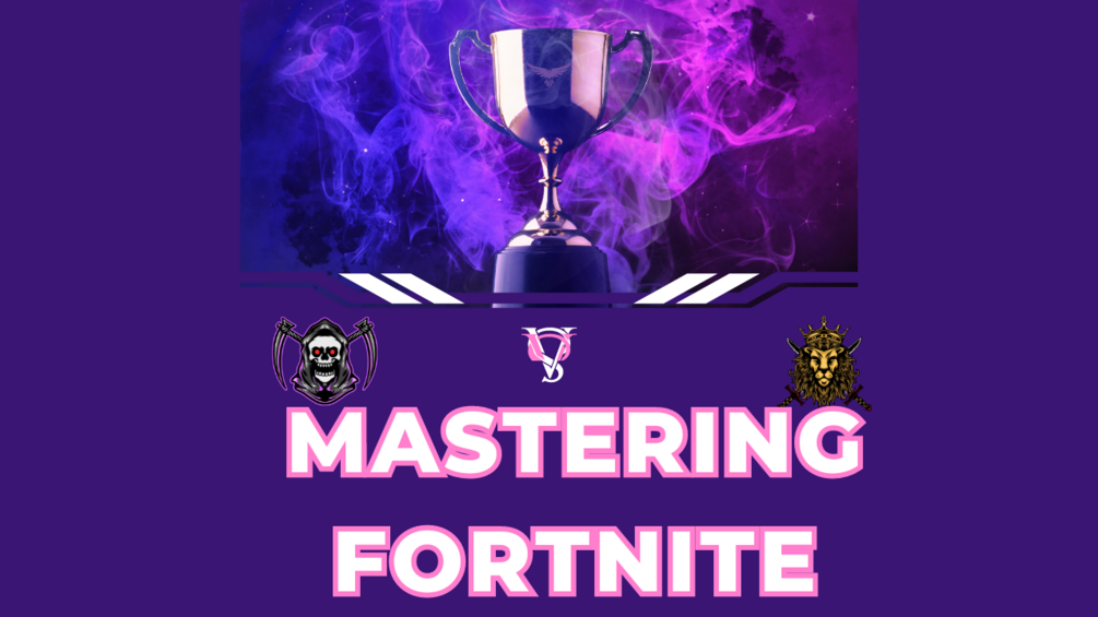 FORTNITE: MASTERING THE BATTLE ROYALE