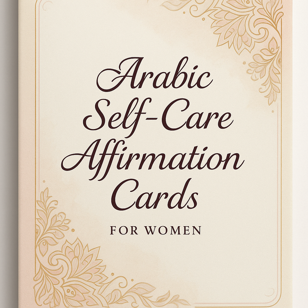 Arabic Self-Care Affirmation Cards for Muslim Women – Noor-e-Zeba