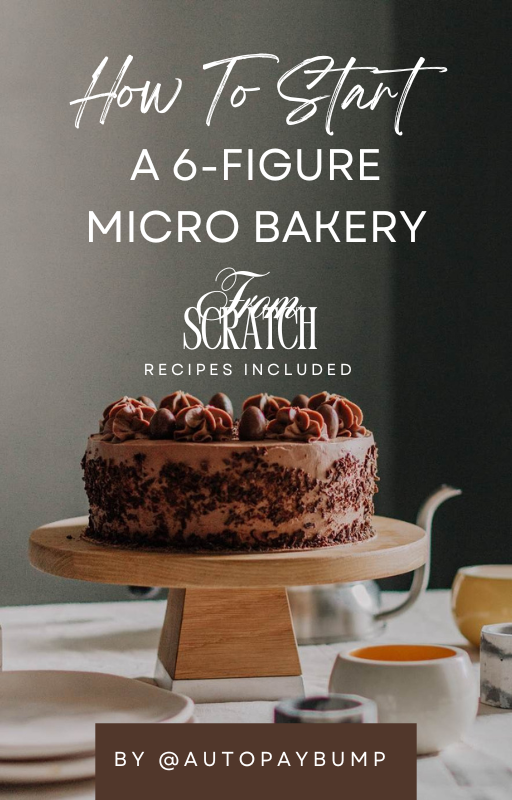 How to Start a 6- Figure Micro Bakery from Scratch by @AutoPaybump