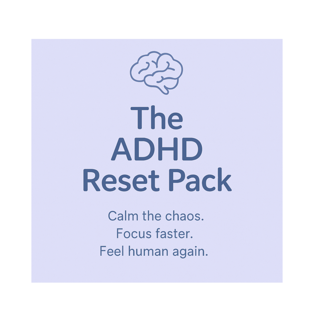 The ADHD Reset Pack