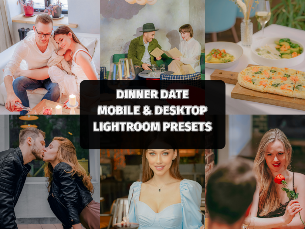 Dinner Date - 7 Lightroom Presets