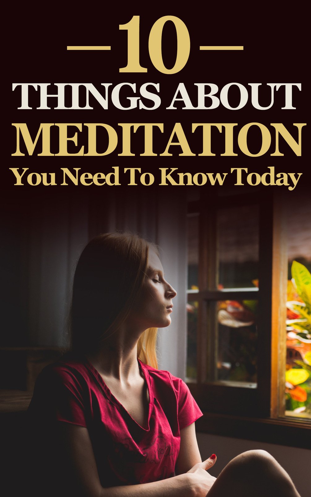 10 things about Meditation you need to know