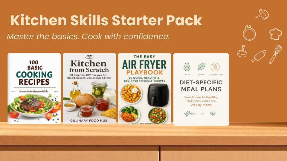 Kitchen Skills Starter : Cook with Confidence