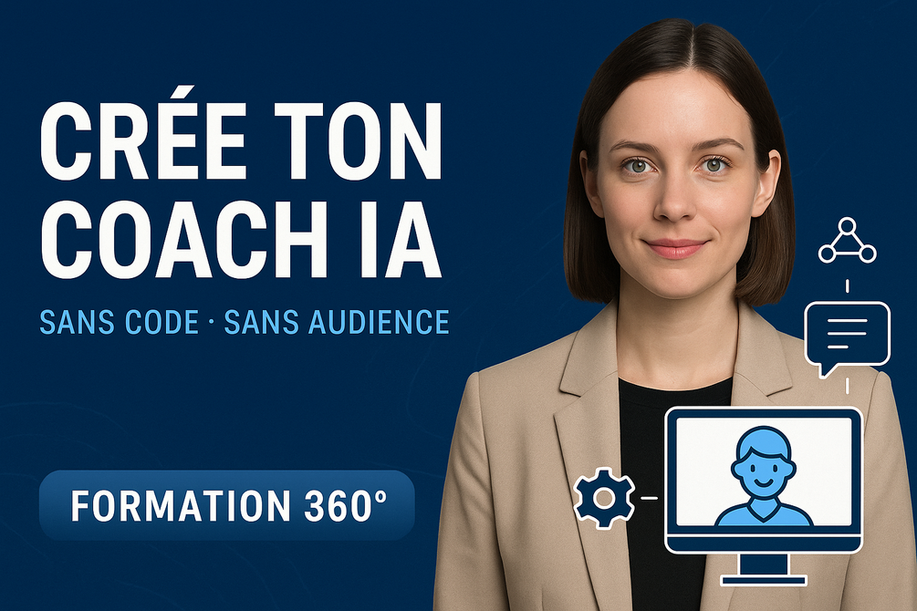Coach IA 360 – Crée, vends et automatise ton assistant IA en moins de ...